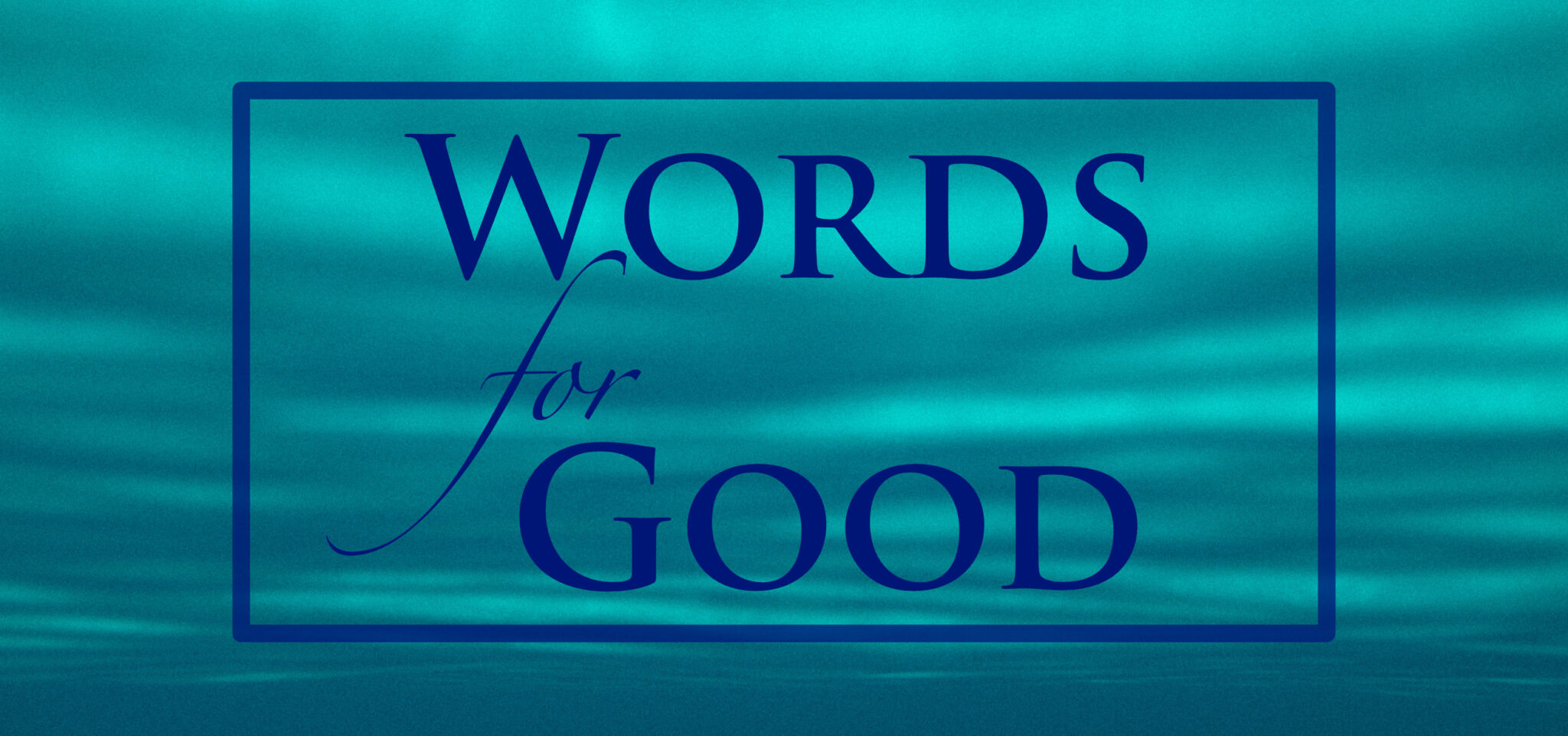 Words for Good - ARTLIT